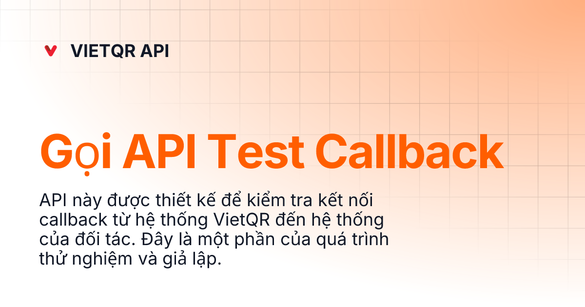 Gọi API Test Callback | VIETQR API