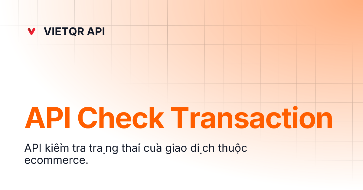 API Check Transaction | VIETQR API