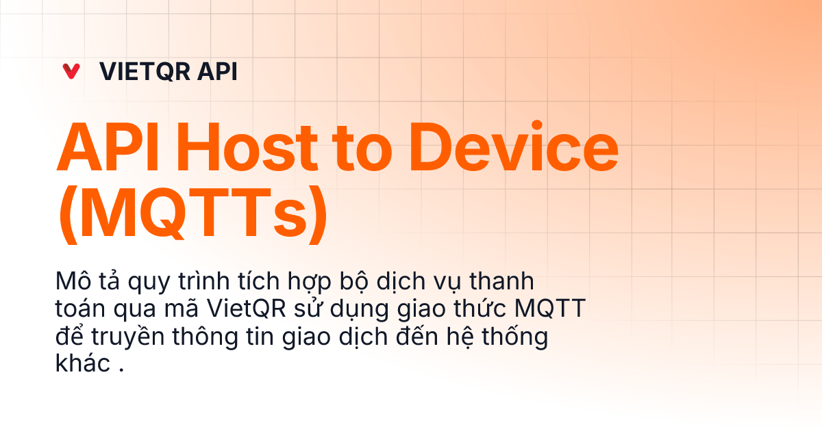 API Host to Device (MQTTs) | English | VIETQR API