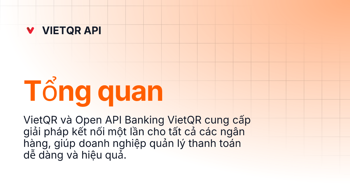 Tổng quan | VIETQR API